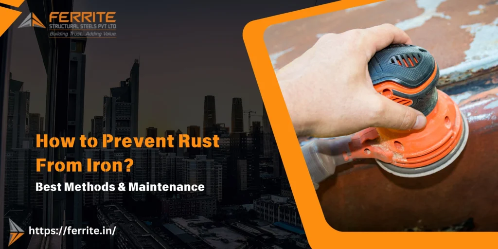 How to Prevent Rust from Iron? Best Methods Explained